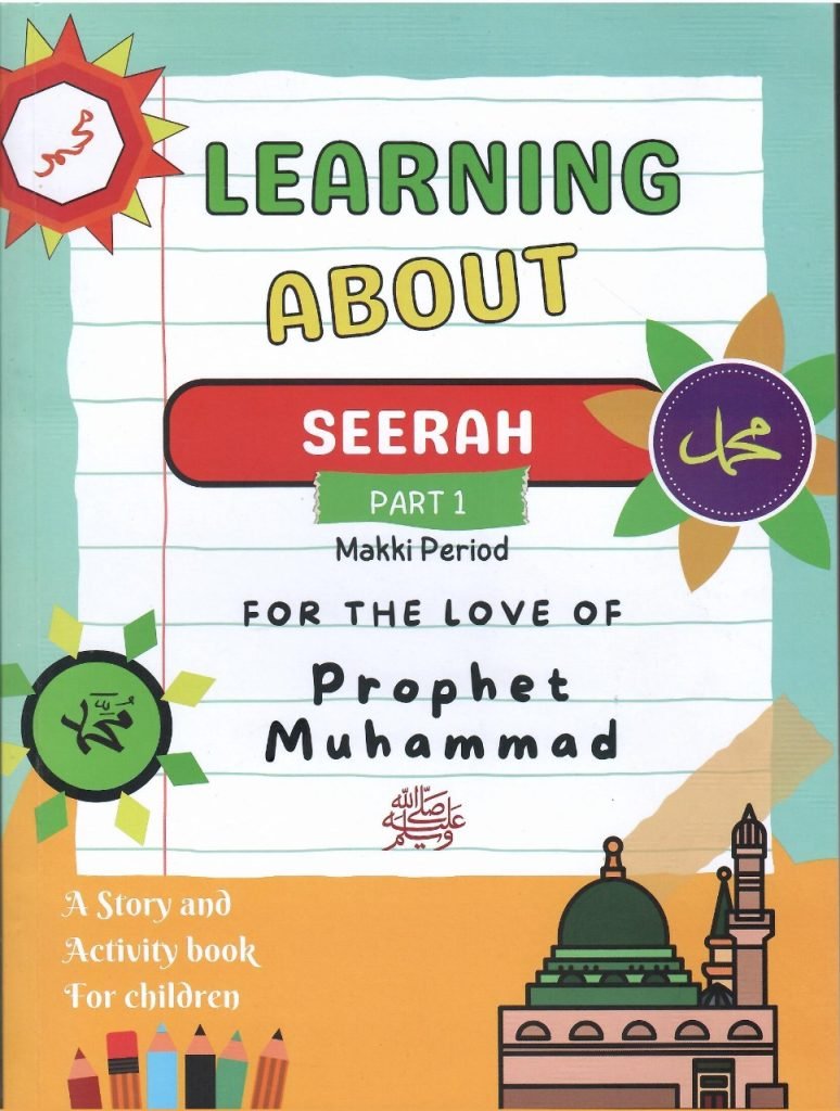 Learning About Seerah (Part 1) – Zamzam Publishers